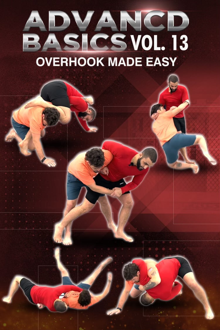 Advanced Basics Vol. 13 | Overhook Made Easy – Juji Club